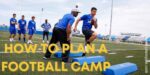 [Detailed Guide] How to plan a Football Camp? | CiteRoyale