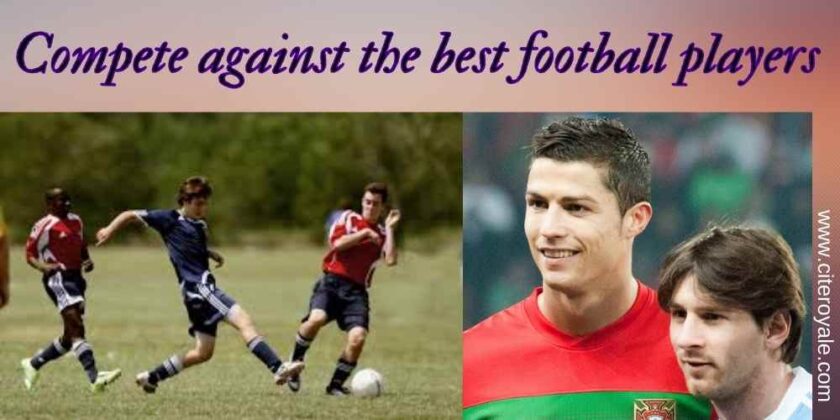 How to become a good Football Player? | CiteRoyale